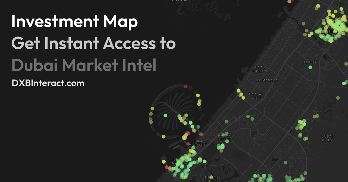 Investment Map: Get Instant Access to Dubai Market Intel